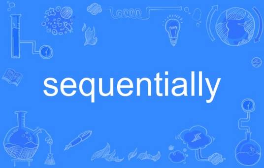 sequentially_百度百科