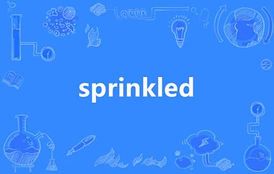 Sprinkled（英语单词）百度百科