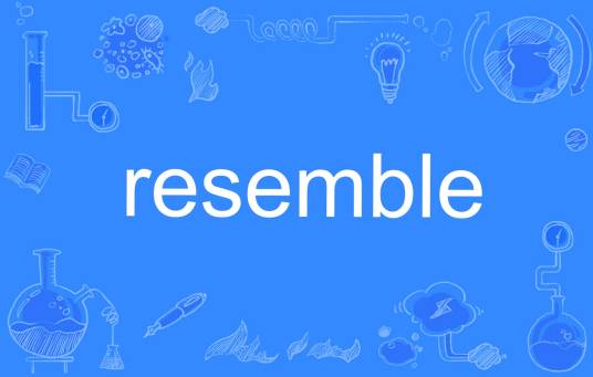 resemble_百度百科