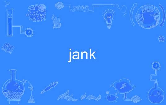 jank_百度百科
