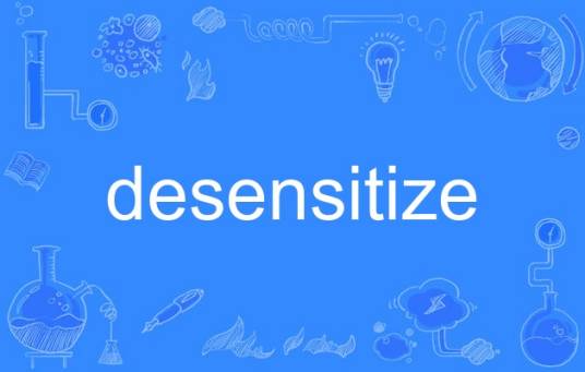 desensitize_百度百科