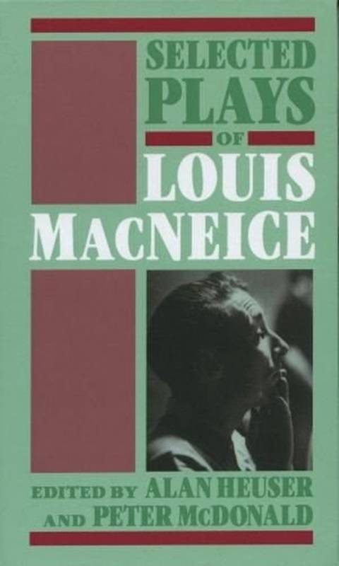 Selected Plays of Louis MacNeice_百度百科