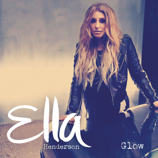 Glow（Ella Henderson演唱歌曲）_百度百科