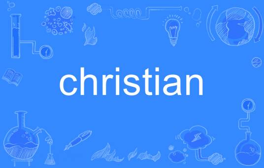 Christian（英语单词）_百度百科