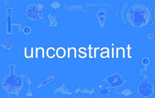 unconstraint_百度百科