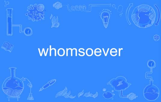 whomsoever_百度百科