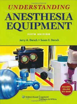 Understanding Anesthesia Equipment（2007年Lippincott Williams & Wilkins出版 ...