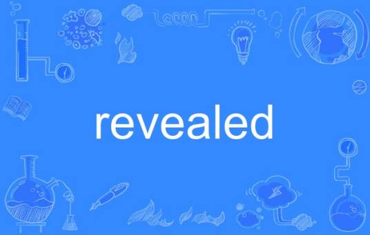Revealed_百度百科