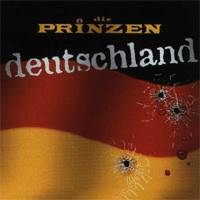 Deutschland（Die Prinzen 演唱歌曲）_百度百科