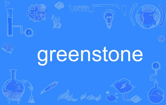 greenstone（英语单词）_百度百科