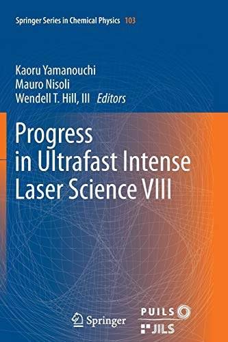 Progress in Ultrafast Intense Laser Science VIII_百度百科