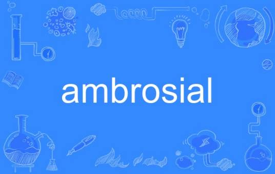 ambrosial_百度百科