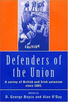 Defenders of the Union（O'Day, Alan; Boyce, George; Boyce, D. George著图书 ...