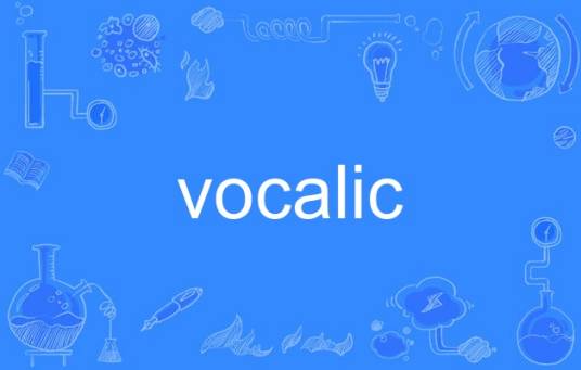 vocalic_百度百科