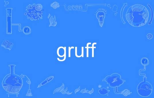 gruff_百度百科