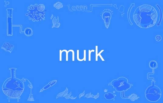 murk_百度百科