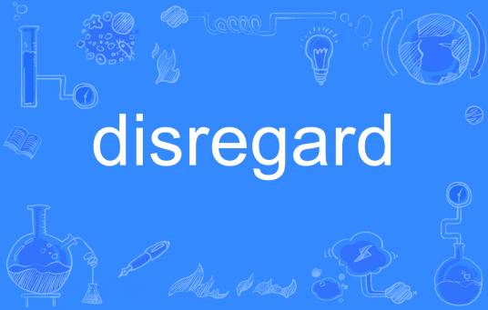 disregard_百度百科