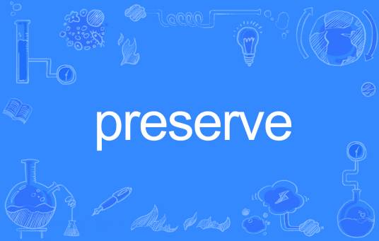 preserve_百度百科