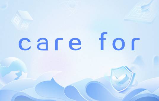 care for_百度百科