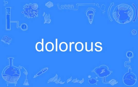 dolorous_百度百科