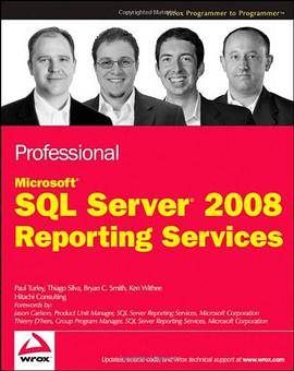 Professional Microsoft SQL Server 2008 Reporting Services (Wrox Programmer to Programmer)_百度百科