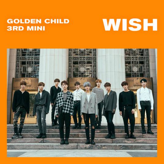 WISH（2018年Golden Child发行音乐专辑）_百度百科