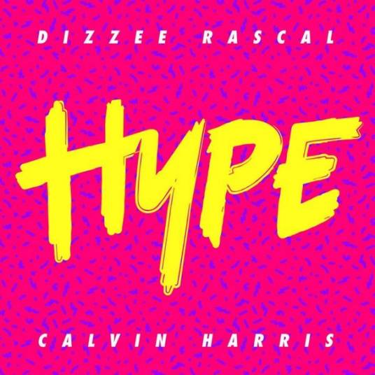 Hype（Calvin Harris/Dizzee Rascal合作歌曲）_百度百科