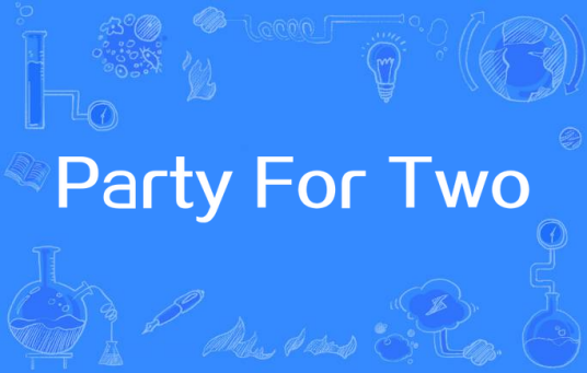 Party For Two（Shania Twain演唱歌曲）_百度百科