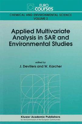 Applied Multivariate Analysis in Structure Activity Relationships and Environmental Studies_百度百科