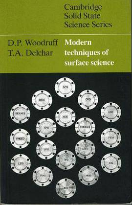 Modern Techniques of Surface Science（Woodruff, D. P.; Delchar, T. A.;著 ...