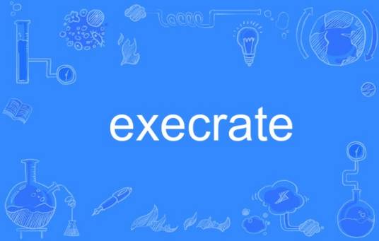 execrate_百度百科