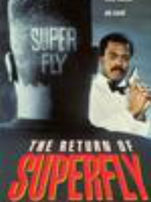 The Return of Superfly_百度百科