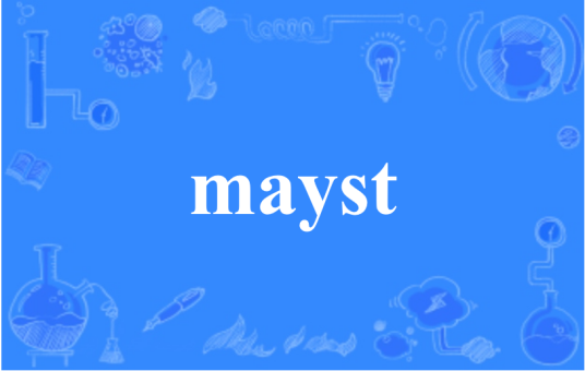 mayst_百度百科