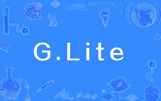 G.Lite_百度百科