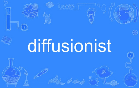 diffusionist_百度百科