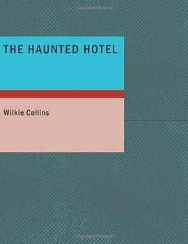 The Haunted Hotel（Collins, Wilkie著图书）_百度百科