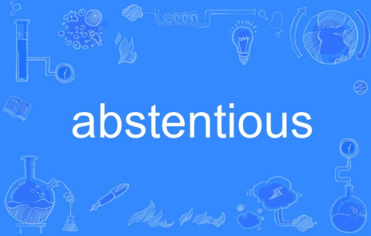 abstentious_百度百科