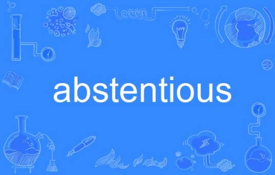 abstentious_百度百科