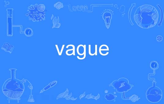 vague_百度百科