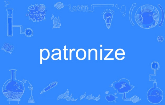 patronize_百度百科
