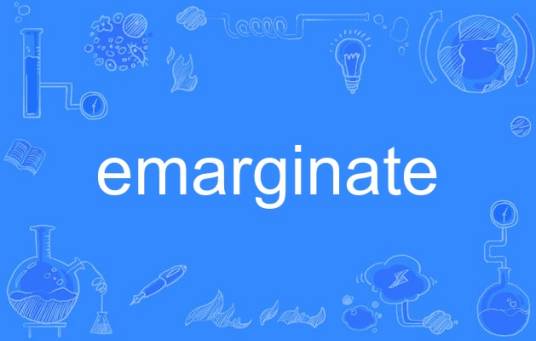 emarginate_百度百科