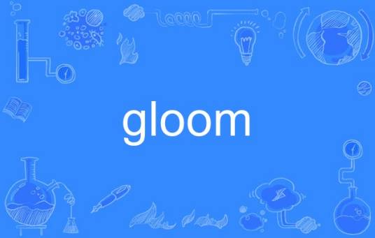 gloom_百度百科
