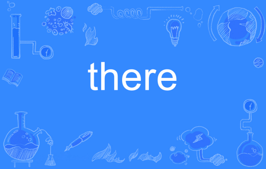 there（英文单词）_百度百科