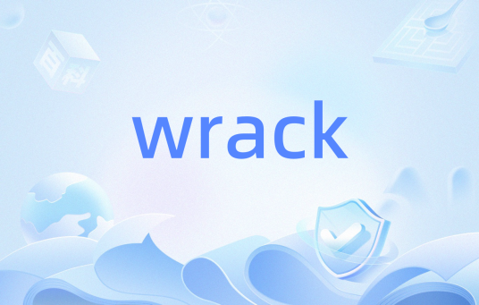 wrack_百度百科