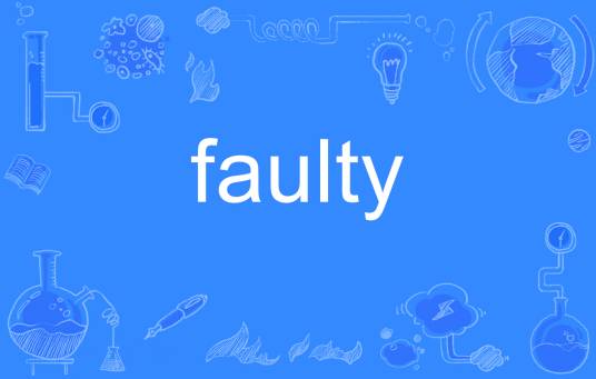 faulty_百度百科