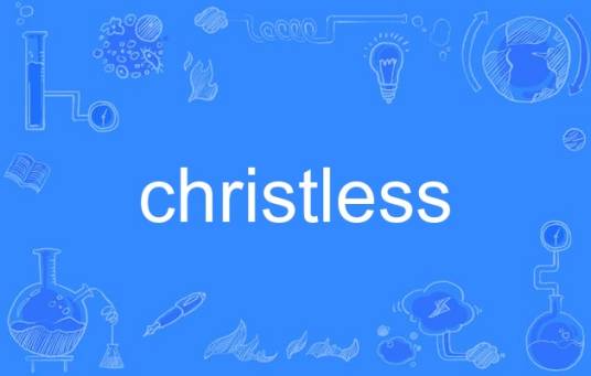 christless_百度百科