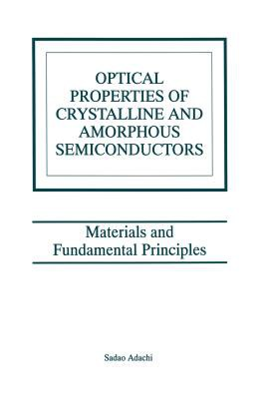 Optical Properties of Crystalline and Amorphous Semiconductors_百度百科