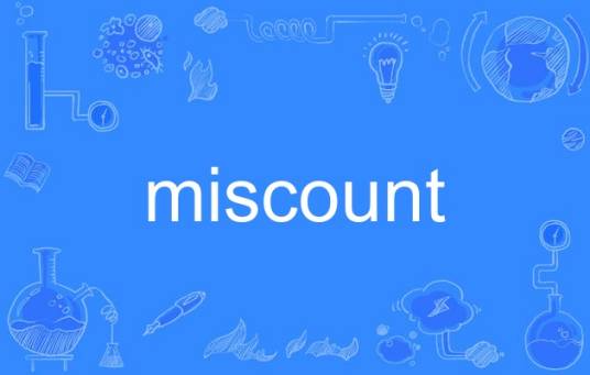 miscount_百度百科