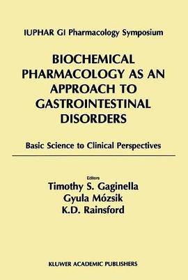 Biochemical Pharmacology as an Approach to Gastrointestinal Disorders_百度百科