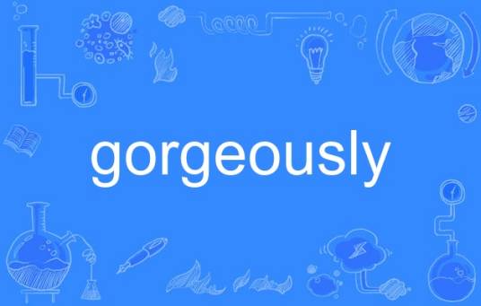 gorgeously_百度百科
